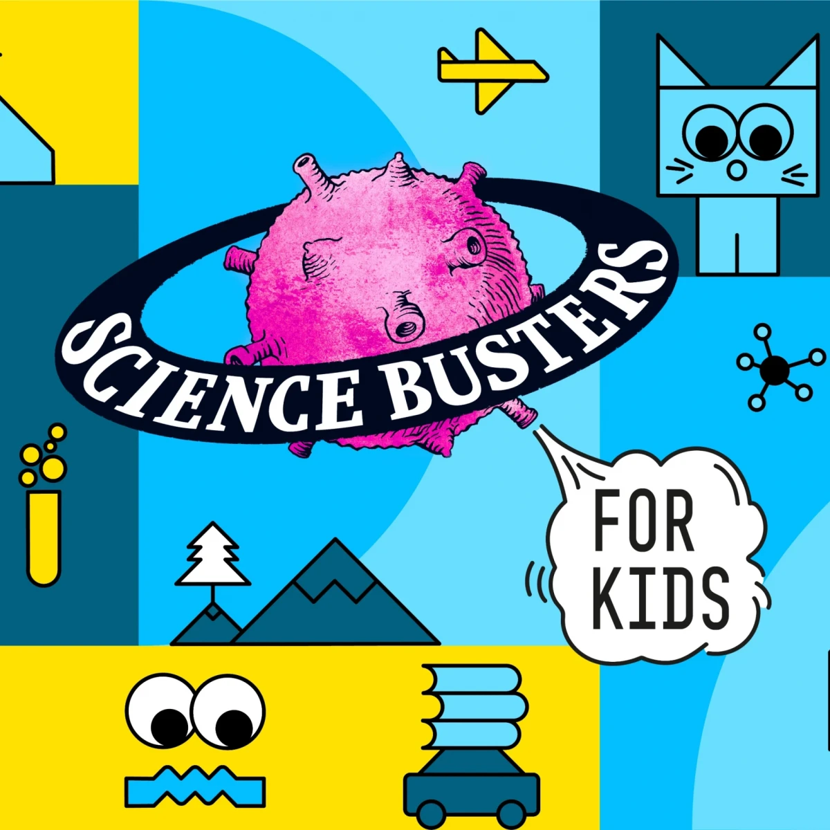 SCIENCE BUSTERS · Science Busters for Kids